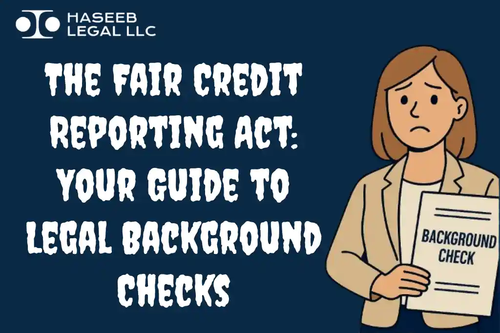 The Fair Credit Reporting Act | Know Your Legal Rights